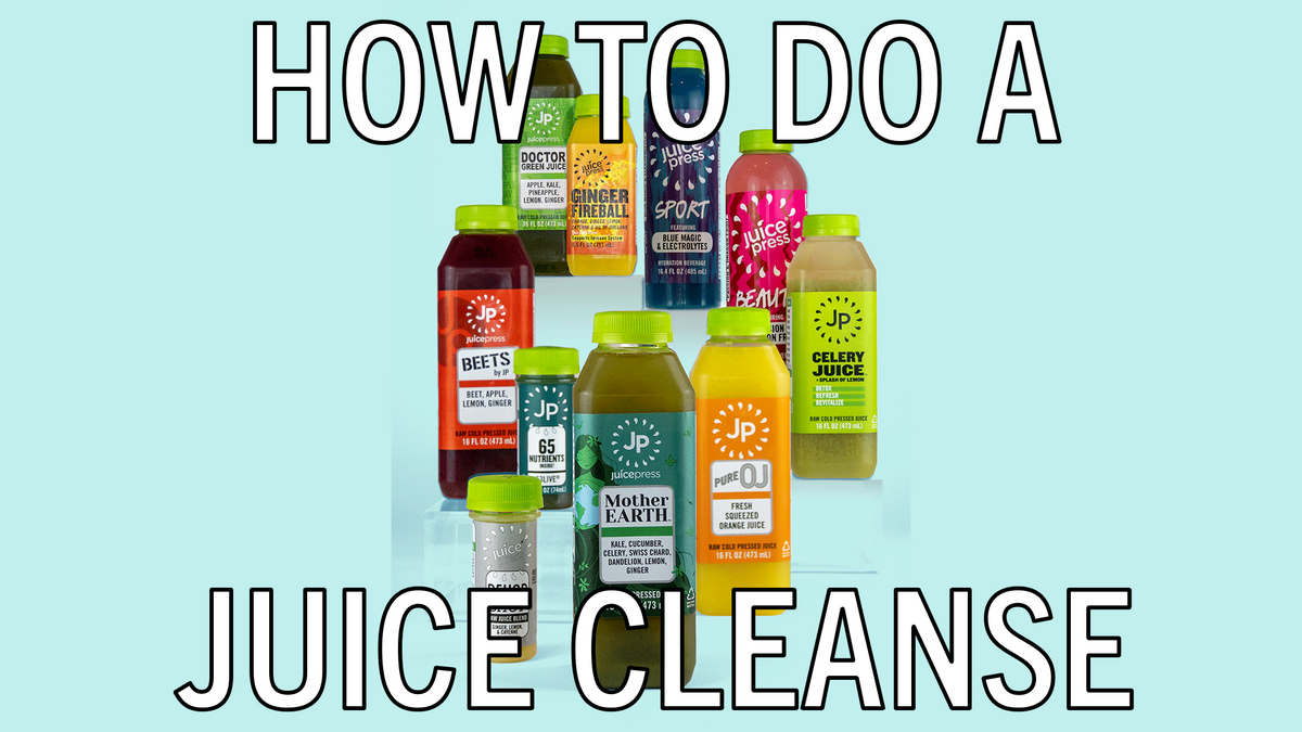 How To Do a Juice Cleanse in 4 Steps | Juice Press
